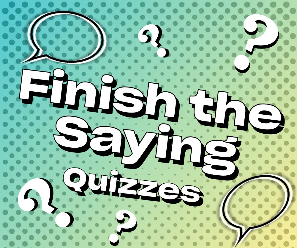 Complete The Phrase Trivia